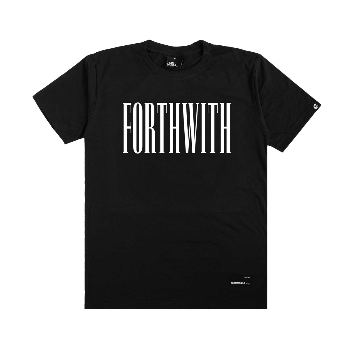 (PRE-ORDER)TEAM MANILA FORTHWITH TSHIRT BLACK | TeamManila Lifestyle